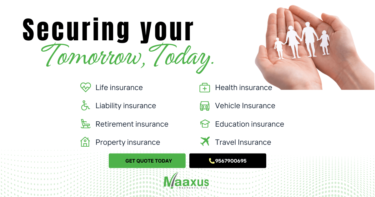 Best Insurance Agency in Kerala, India | Maaxus Insurance Hub